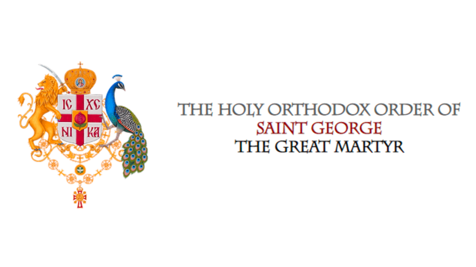 Introducing the Holy Orthodox Order of Saint George the Great Martyr ...